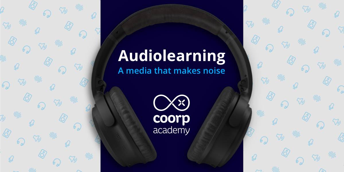 Audiolearning: a media that makes noise - Coorpacademy's Blog