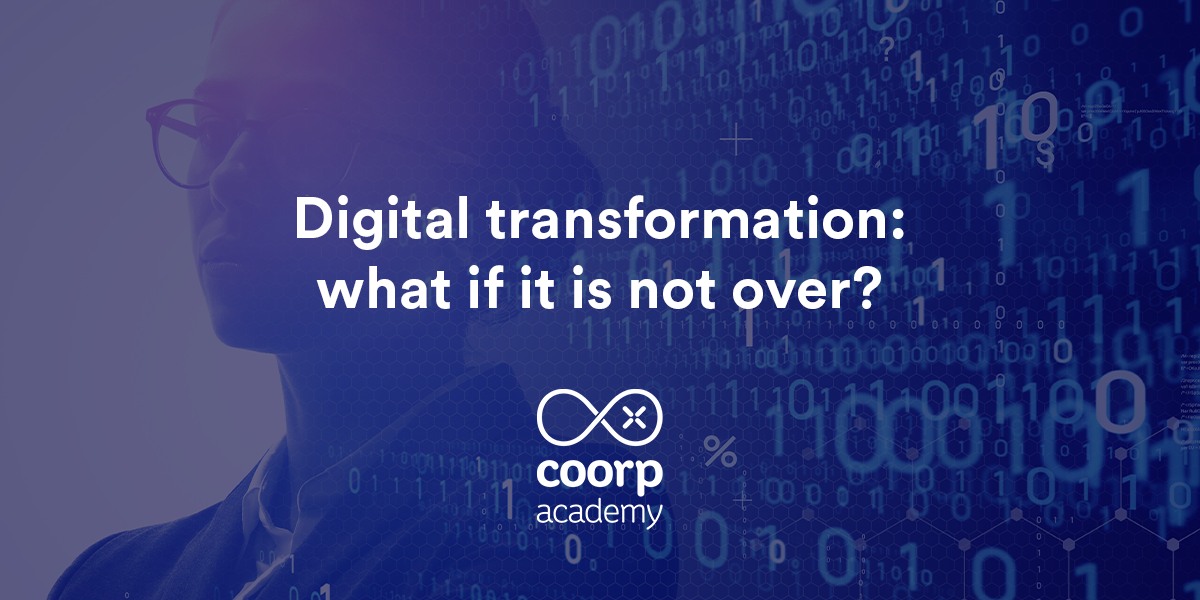 Digital transformation: what if it is not over? Top 3 skills for a ...