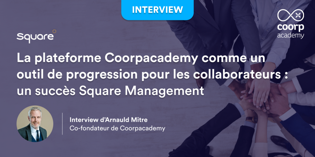 La plateforme Coorpacademy comme un outil de progression pour les collaborateurs : un succès ...
