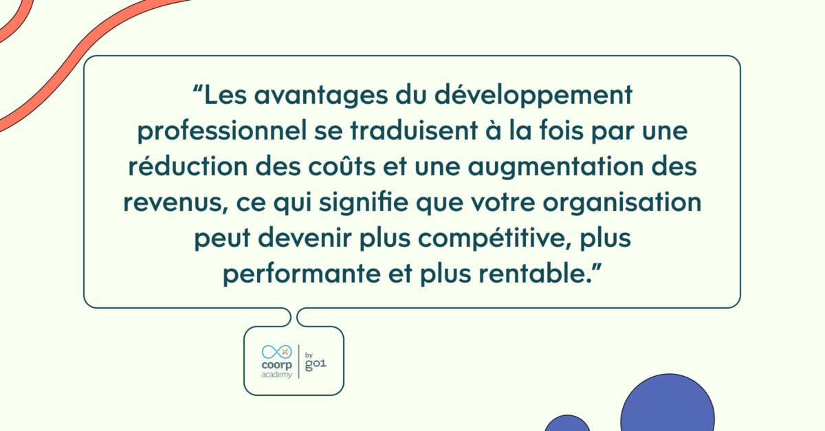 Pourquoi investir dans le développement professionnel de vos ...